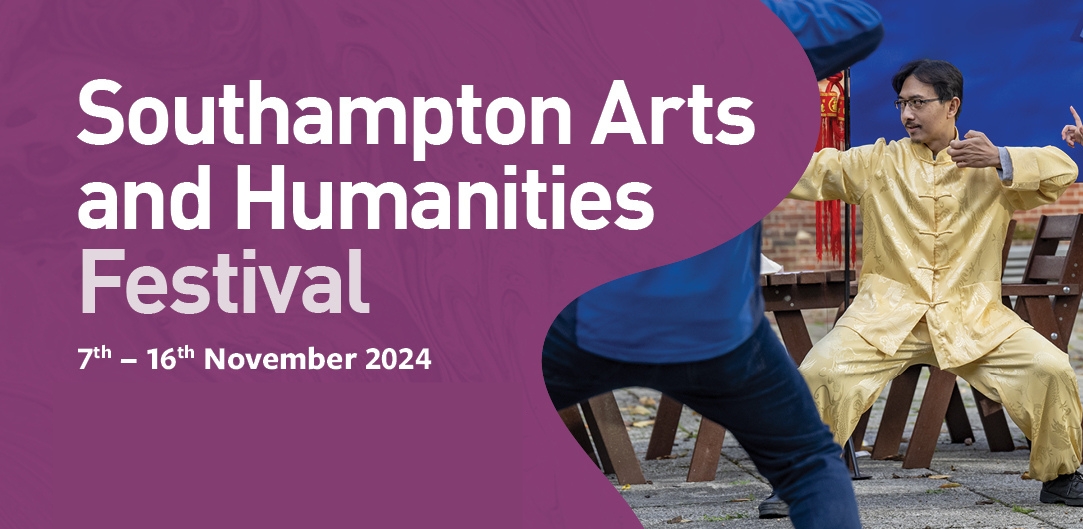 Southampton Arts and Humanities Festival 2024